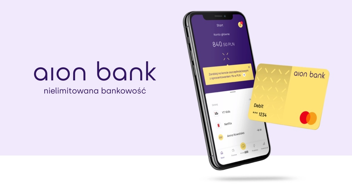 Aion Bank podsumowuje pierwsze miesiące działalności w Polsce. 40 ...